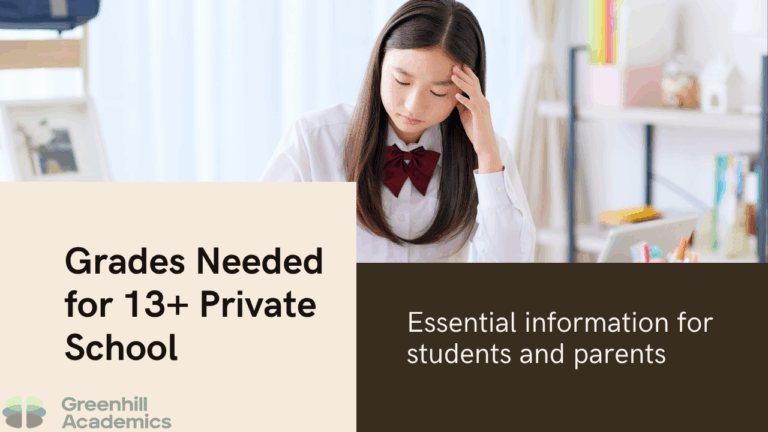 What Grades Do You Need for 13+ Private School Entry? - Greenhill Academics